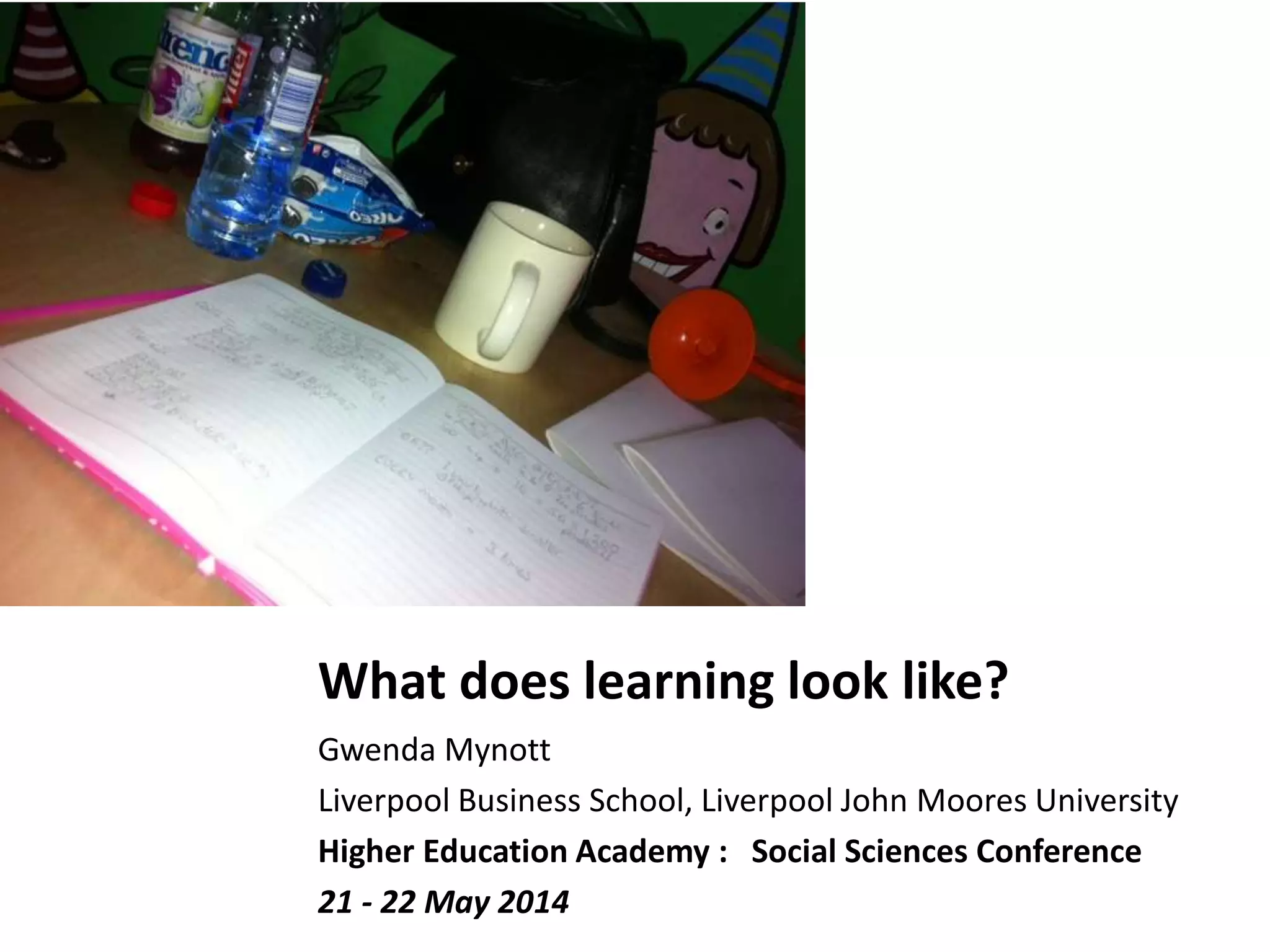 What does learning look like? - Gwenda Mynott | PPT