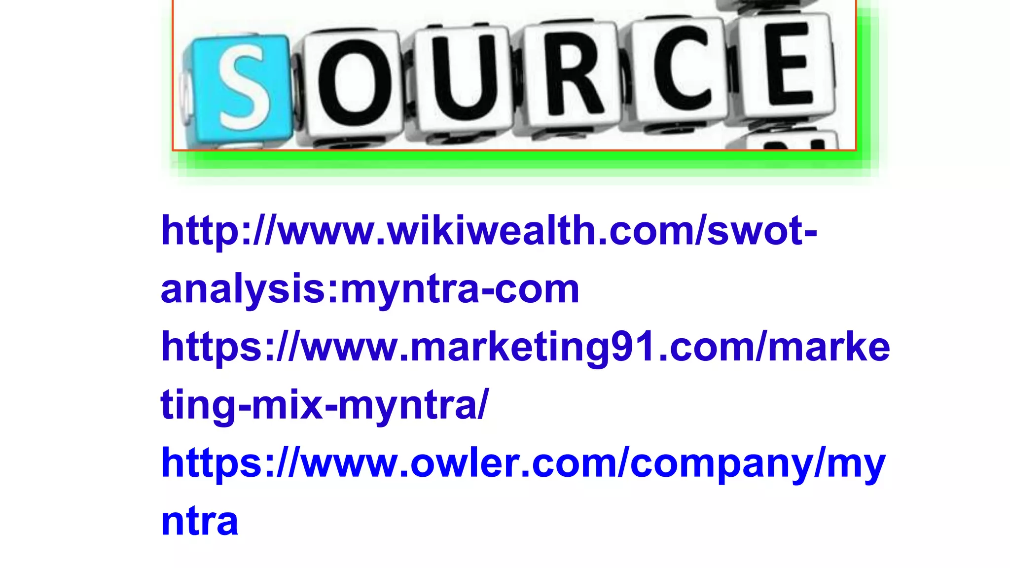 Myntra - SWOT Analysis | PPTX