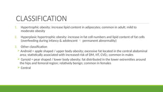 Obesity- etiology, evaluation,management | PPTX