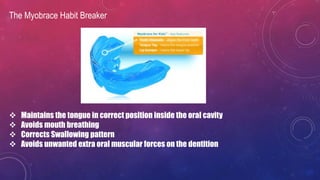 Myobrace system | PPTX