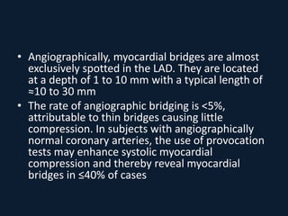 Myocardial bridge..case | PPTX