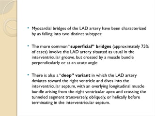 myocardial bridging for coronary evaluation | PPTX