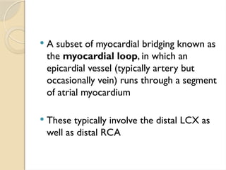 myocardial bridging for coronary evaluation | PPTX
