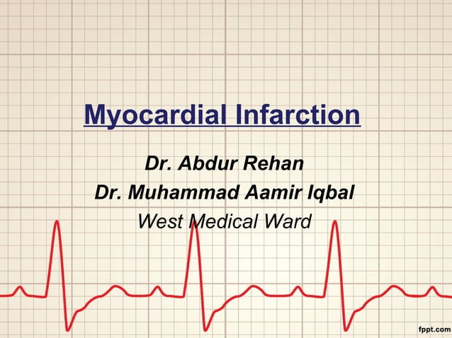 Myocardial infarction | PPT