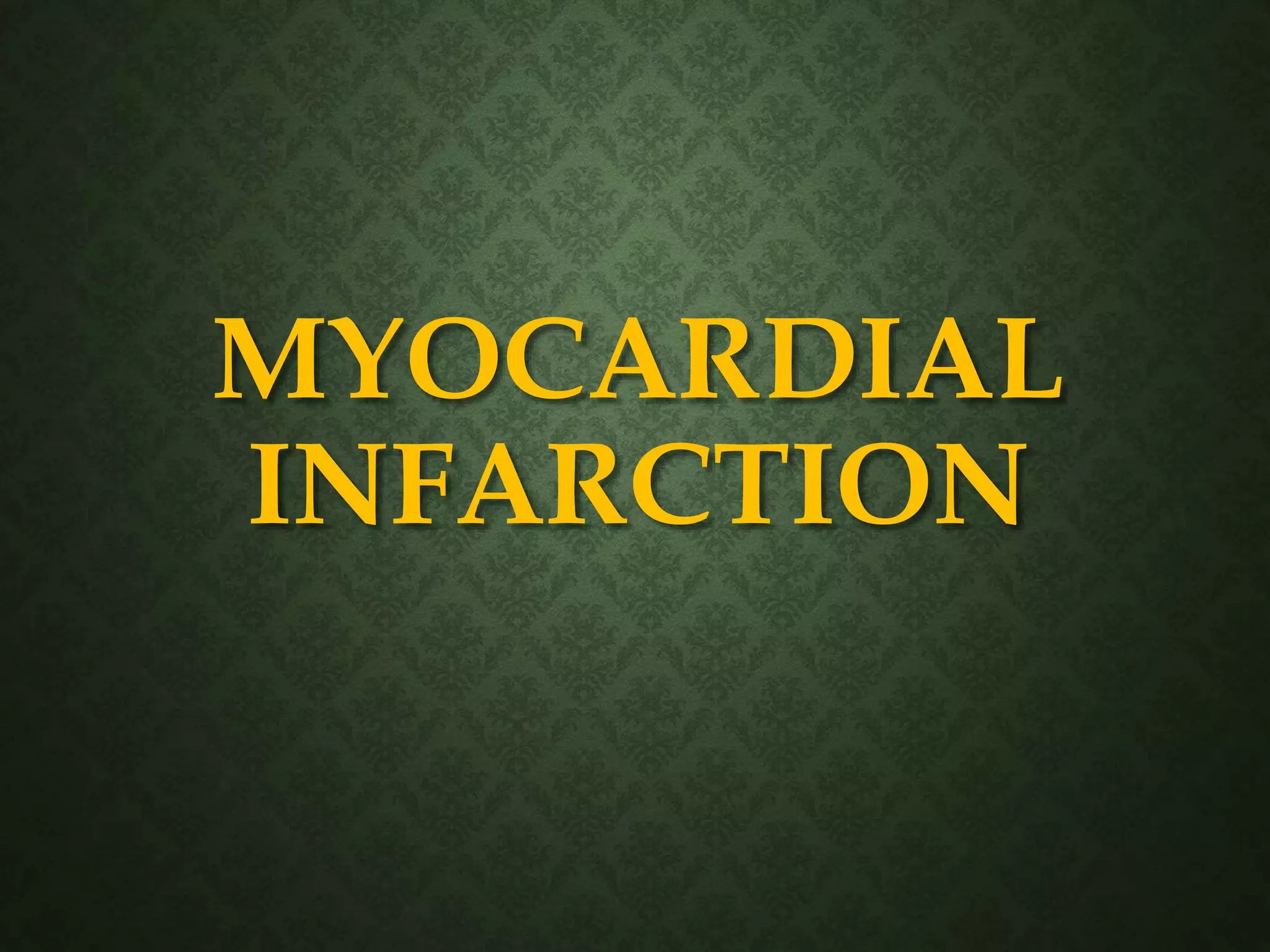 Myocardial Infarction | PPTX