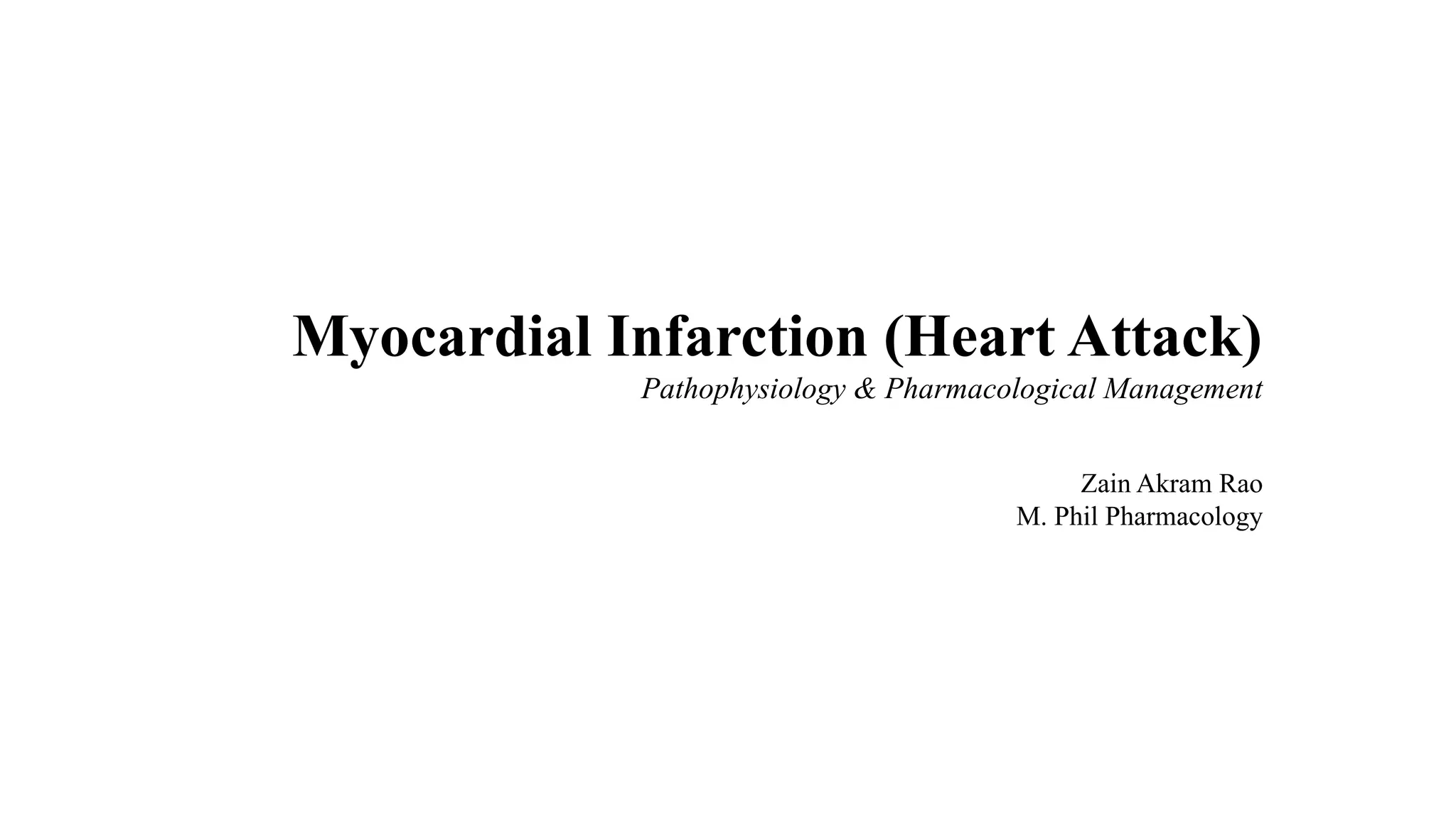 Myocardial Infarction; Pathophysiology & Management.pptx