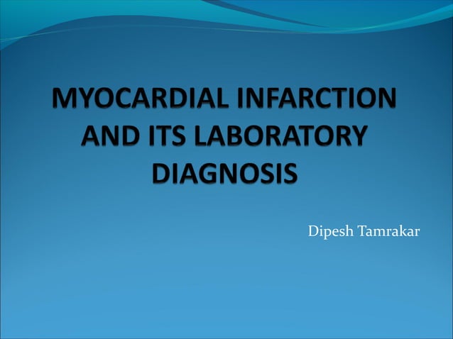 Myocardial infarction and its laboratory diagnosis | PPT