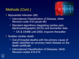 Myocardial infarction and sudden cardiac death in olmsted 10 19_11 | PPT