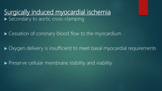 Myocardial protection | PPTX