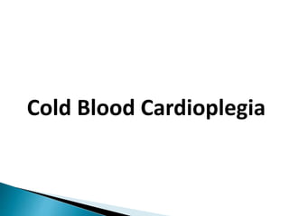 Myocardial protection in cardiac surgery | PPTX