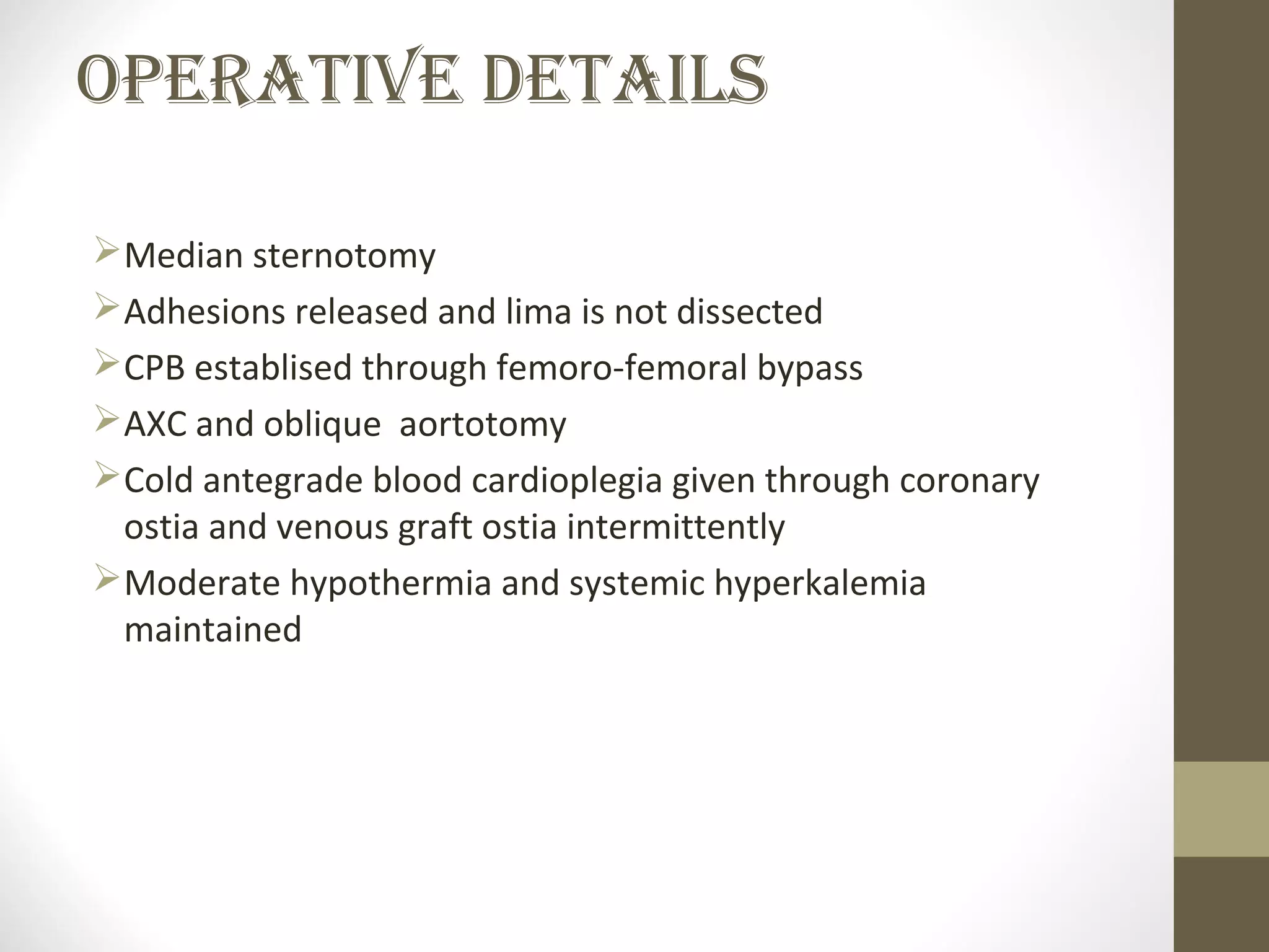 Myocardial protection in redo surgery with patent left internal mammary ...