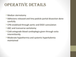 Myocardial protection in redo surgery with patent left internal mammary ...