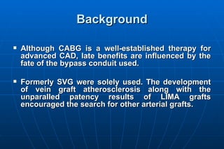 Myocardial revascularisation using radial artery presentation | PPT
