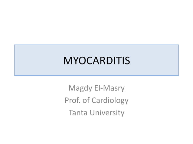 Myocarditis | PPTX | Heart and Cardiovascular Diseases | Diseases and ...