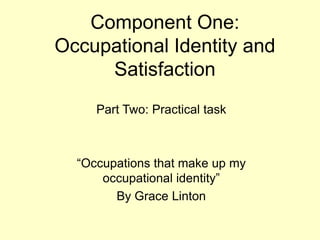 My occupational identity | PPTX | Food & Drink