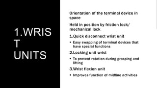 orthosis and prosthesis of upper limb | PPTX