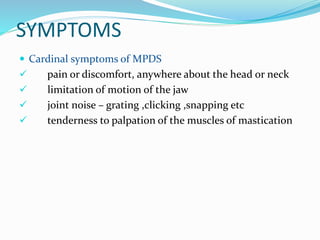 MYOFACIAL PAIN DYSFUNCTION SYNDROME.pptx