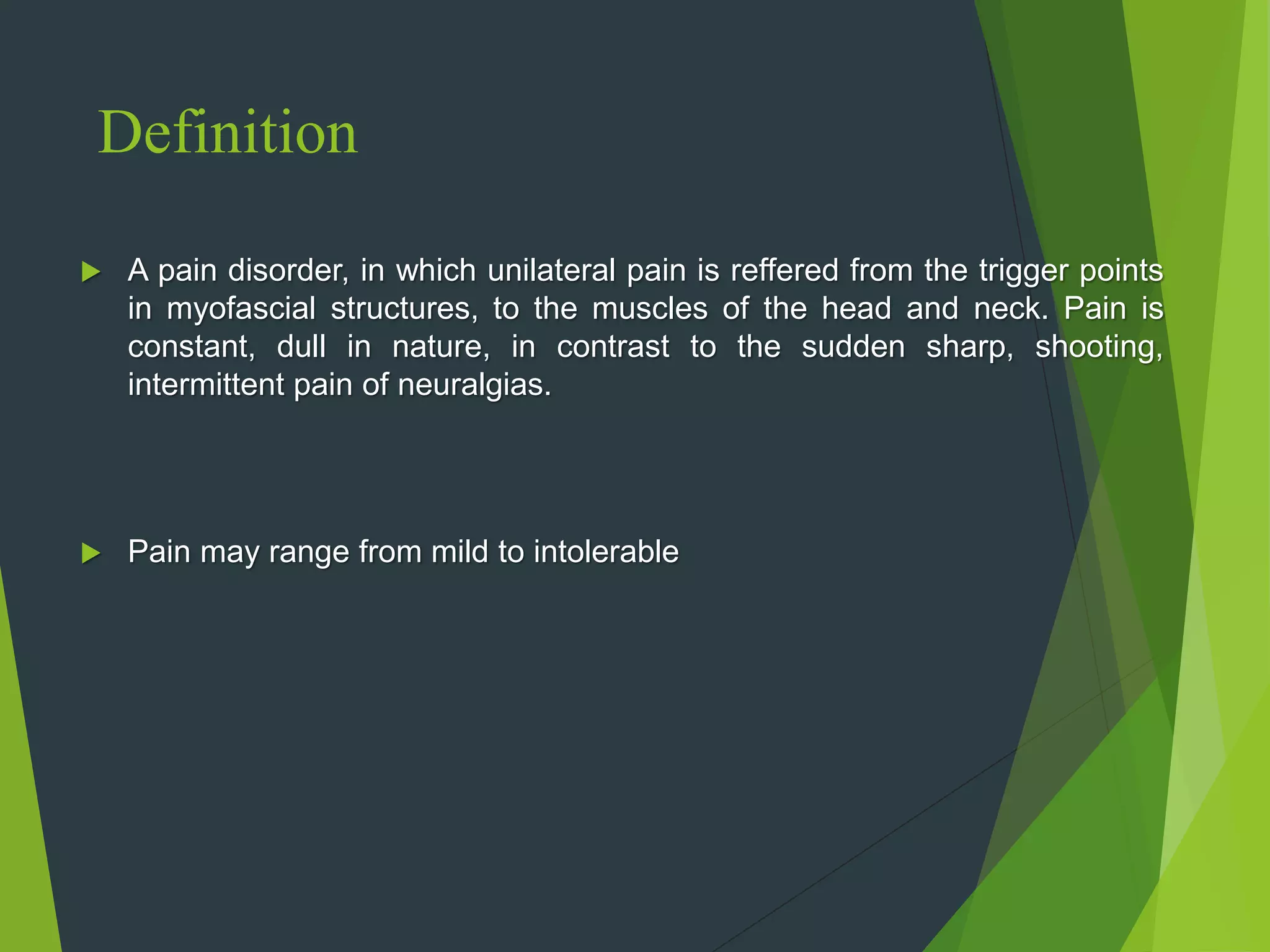 Myofacial pain dysfunction syndrome anindya | PPTX