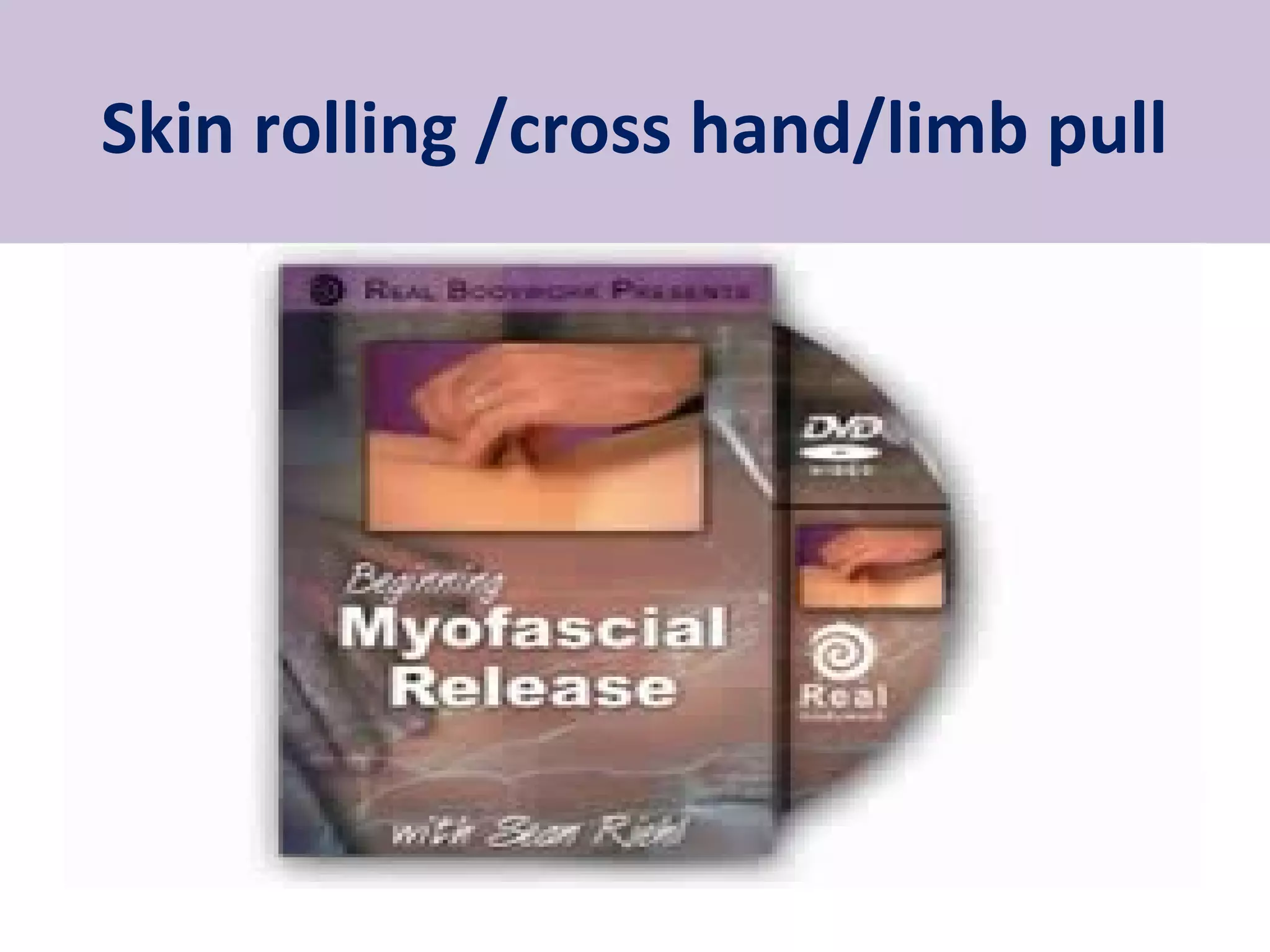 Myofacial Release Therapy(MFR). | PPT