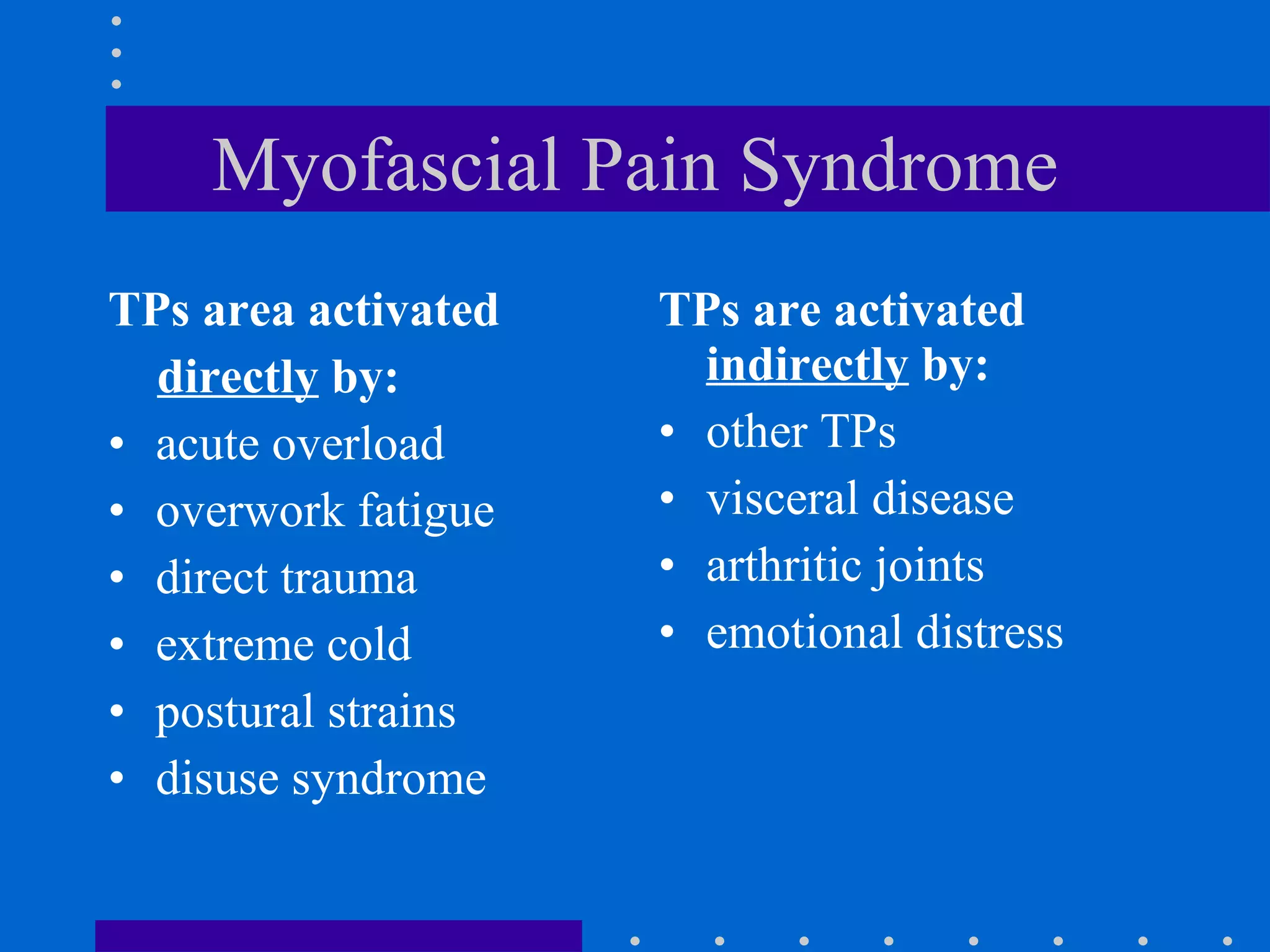 Myofascial Pain Syndrome | PPT | Physical Therapy | Wellness