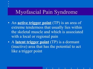 Myofascial Pain Syndrome | PPT