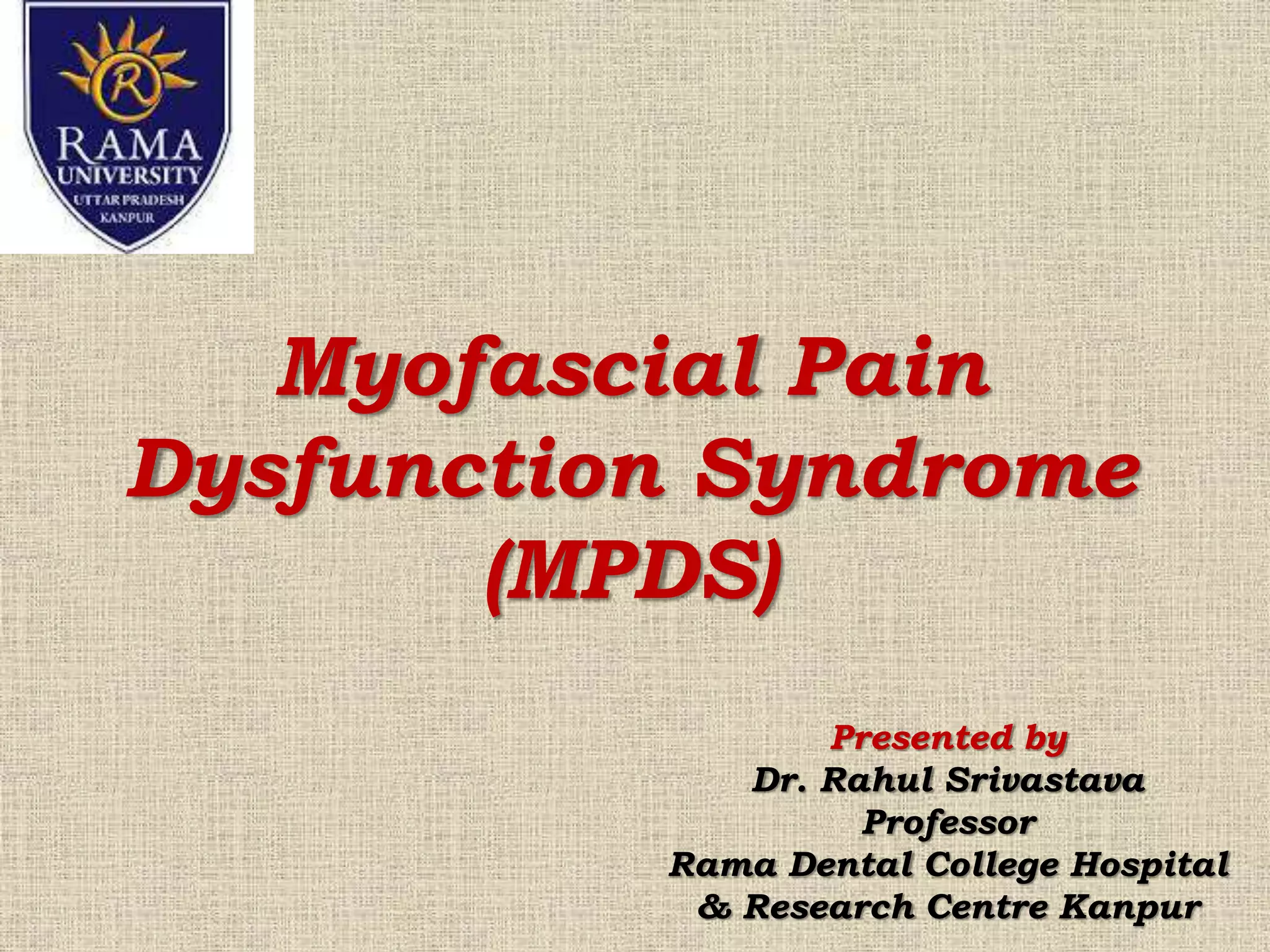 Myofascial Pain Dysfunction Syndrome.ppt