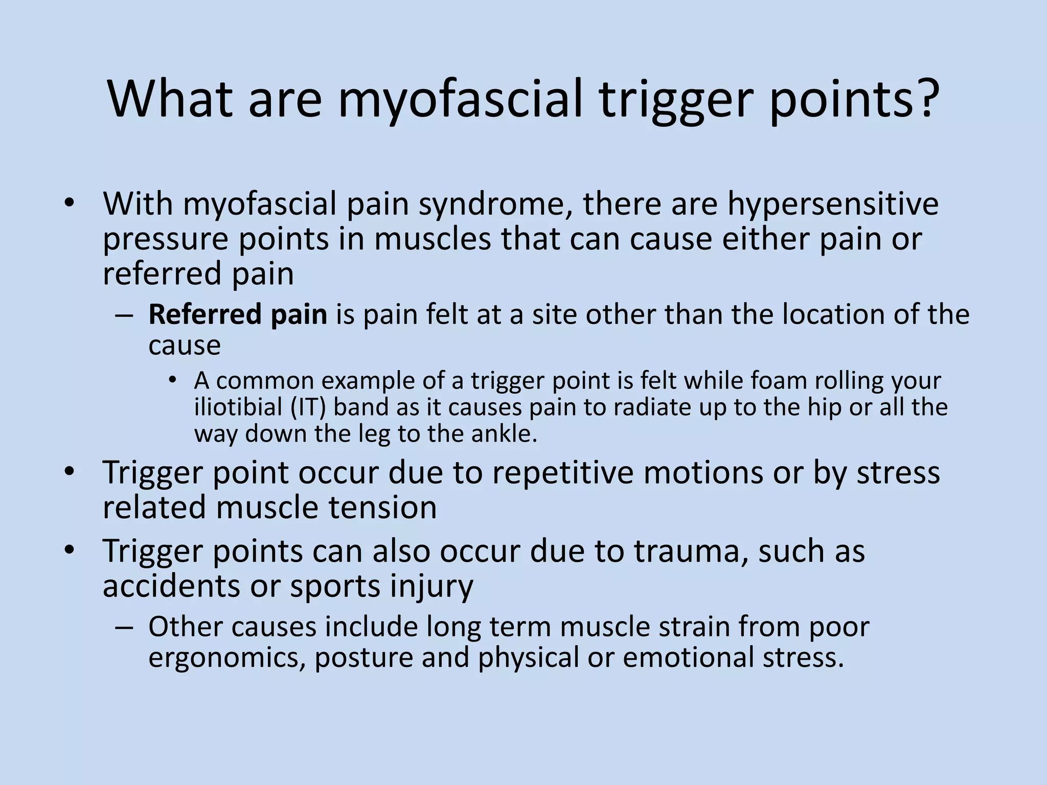 Myofascial pain syndrome and the effects of self myofascial | PPTX