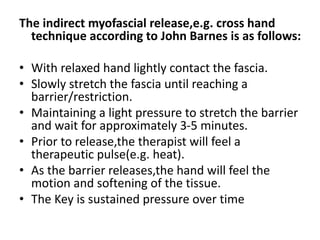 Myofascial release.pptx