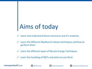 Myofascial Release and Muscle Energy techniques | PPTX