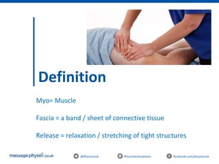 Myofascial Release Presentation | PPTX