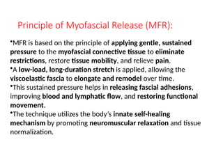 Myofascial Release techniques principals | PPTX