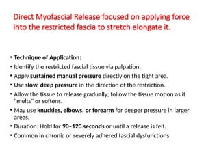 Myofascial Release techniques principals | PPTX