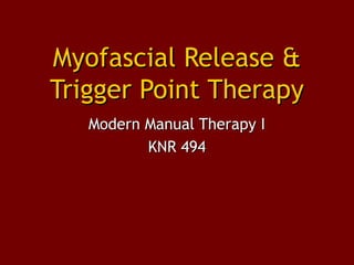 Myofascial release ue (1) | PPT