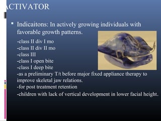 Myofunctional Appliances in orthodontics | PPT