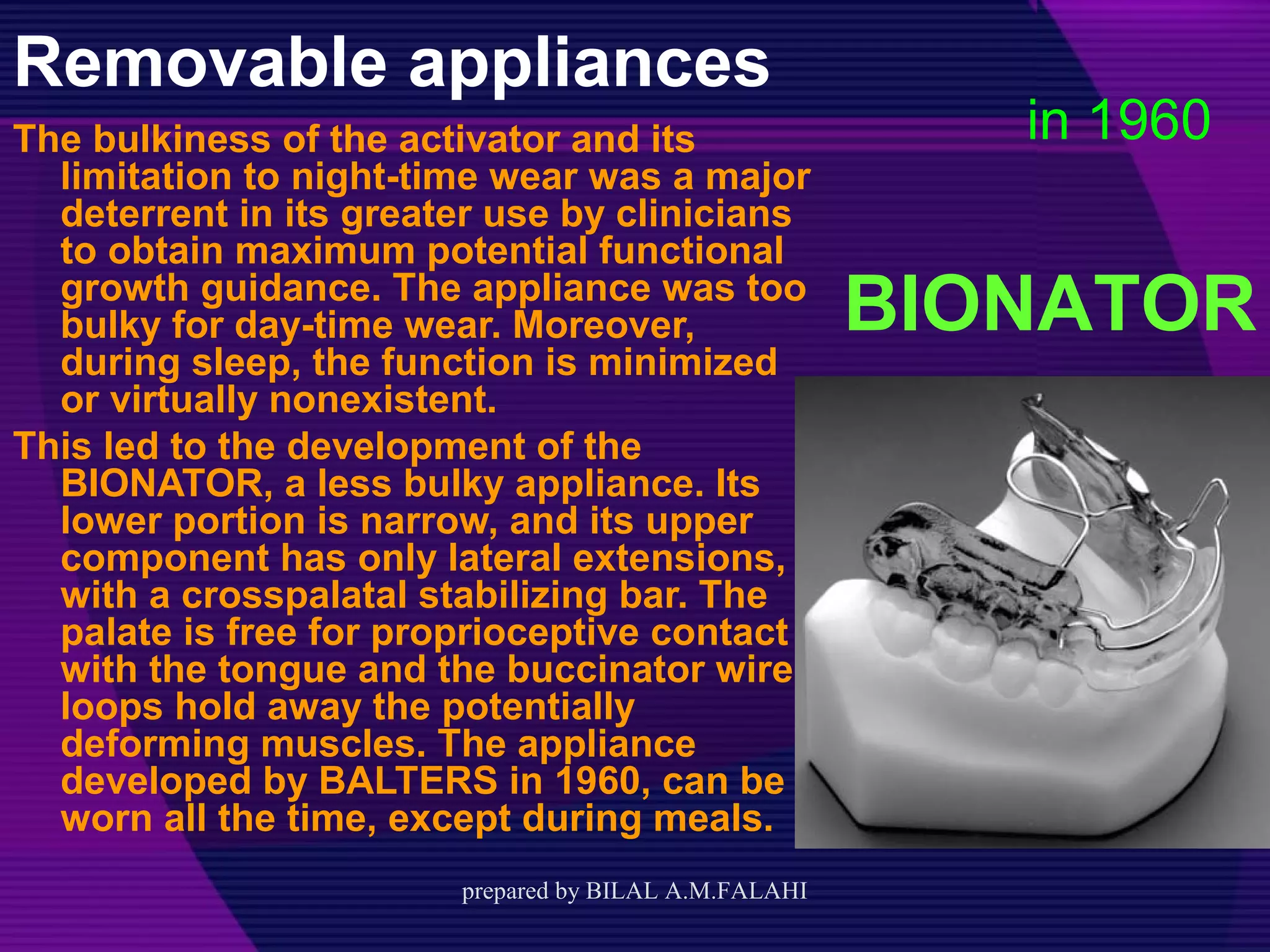 Myofunctional appliances in orthodontic | PPT