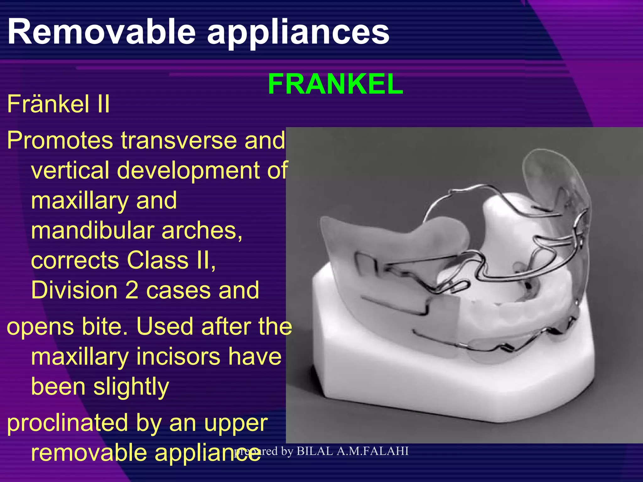 Myofunctional appliances in orthodontic | PPT