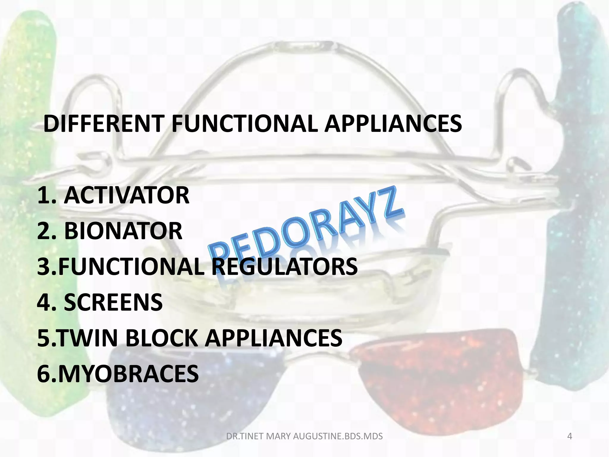 Myofunctional appliances -BASIC PRINCIPLES | PDF
