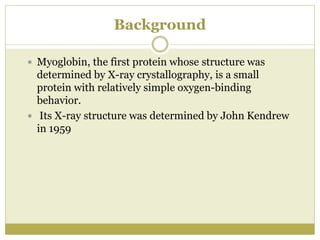 Myoglobin | PPTX