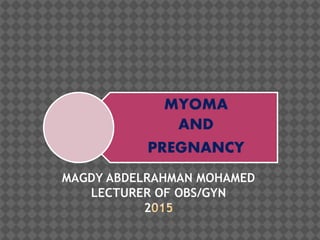 Myoma & preg | PPTX