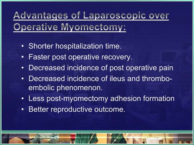 Myomectomy laparoscopic-vs-laparotomy 2 | PPT
