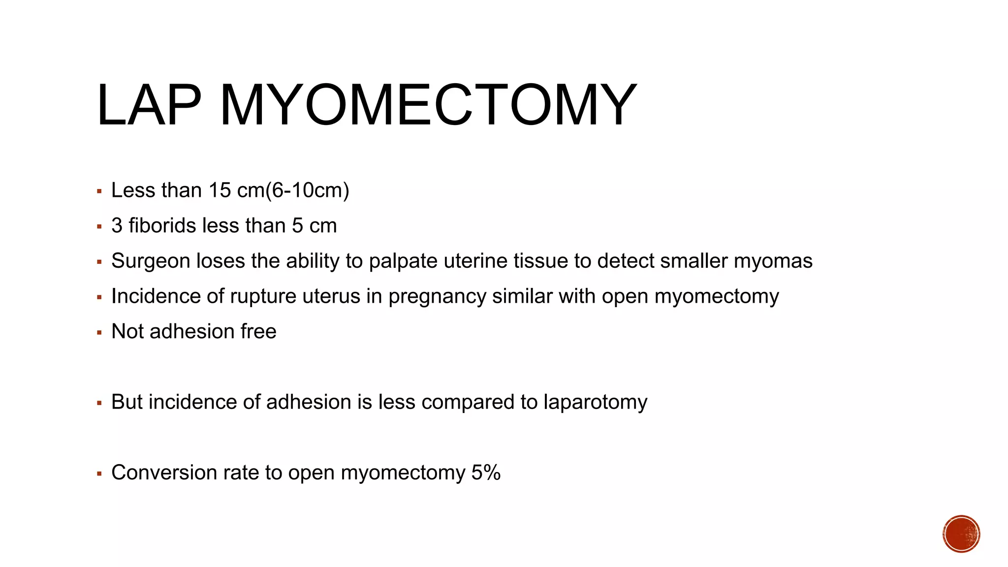 Myomectomy sneha | PPTX