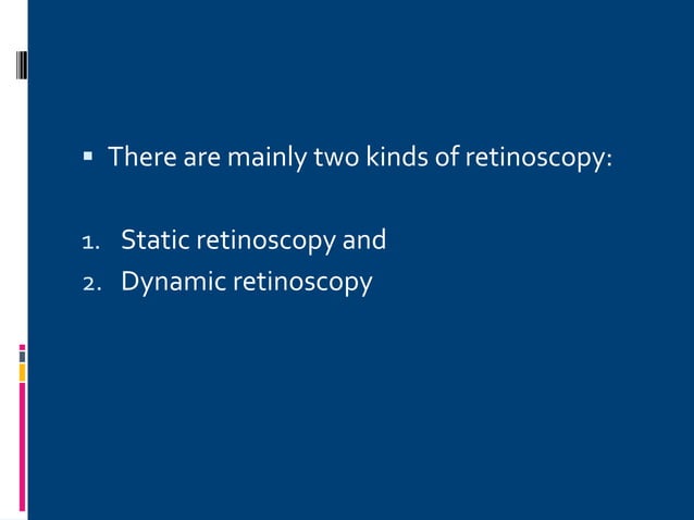 Retinoscopy | PPTX | Eye and Vision Conditions | Diseases and Conditions