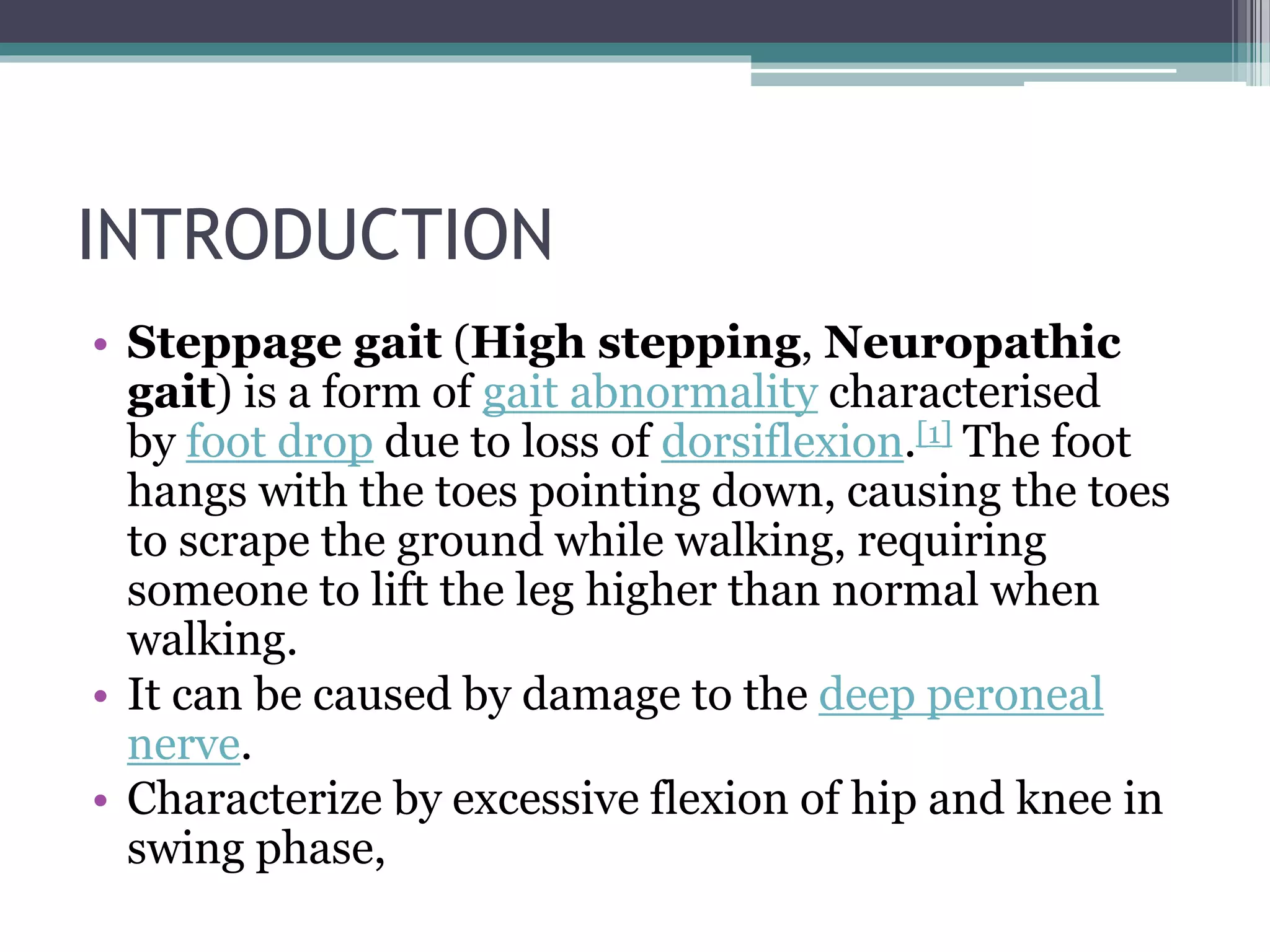 neuropathic gait and foot drop | PPTX