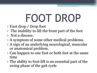neuropathic gait and foot drop | PPTX