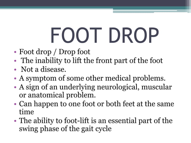 neuropathic gait and foot drop | PPTX