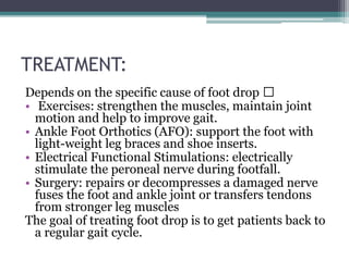 neuropathic gait and foot drop | PPTX