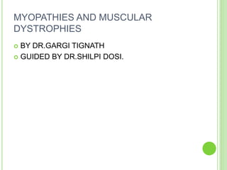 Myopathies and myotonic dystrophies | PPT