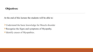 Myopathy disorders include hereditary and aquierd.pptx