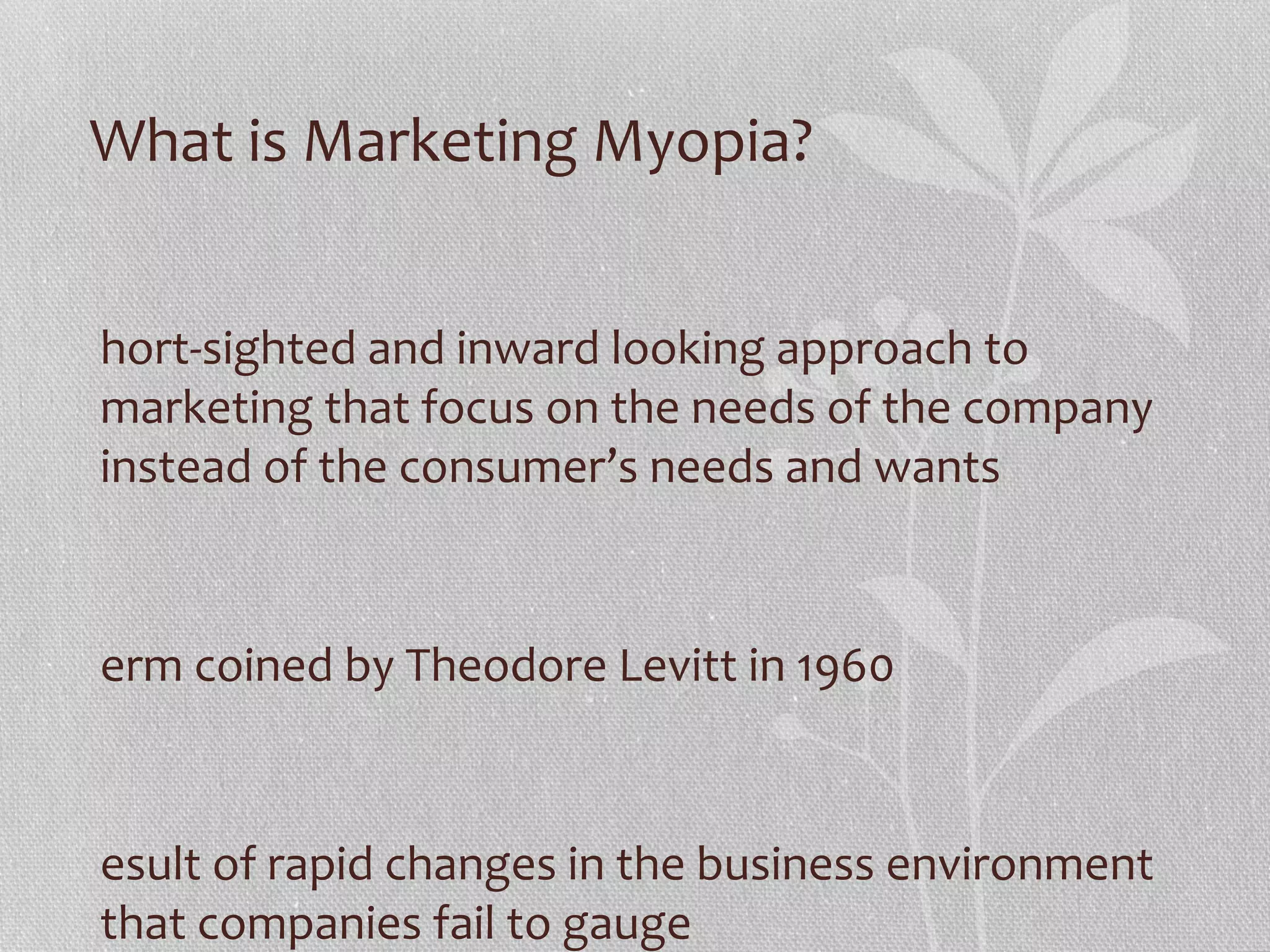 Definition and Examples of Marketing Myopia | PPT