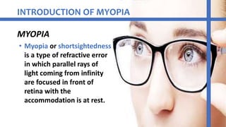 Myopia refractive error of eye | PPTX